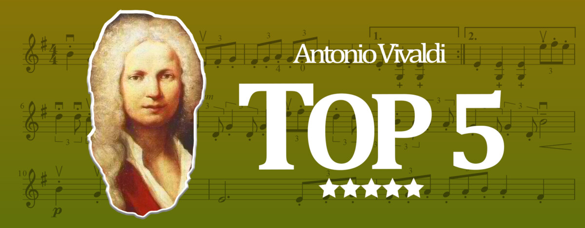 Vivaldi : Les 5 oeuvres les plus célèbres (1678-1741)